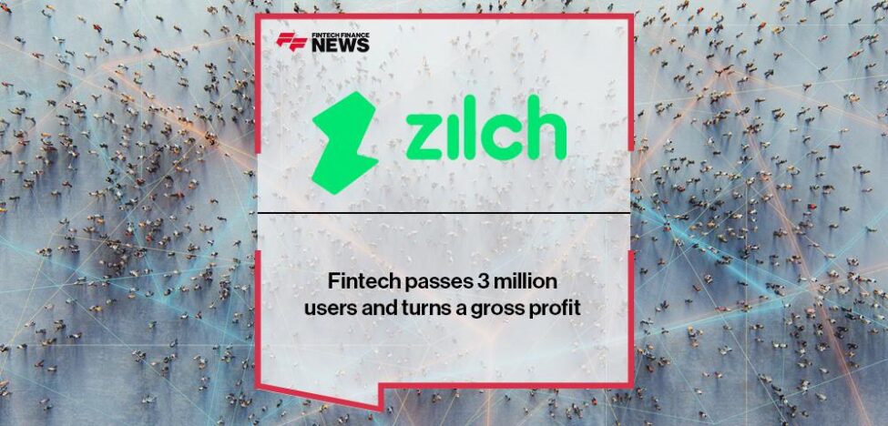 Zilch to 3 million: Fintech passes 3 million users and turns a gross profit