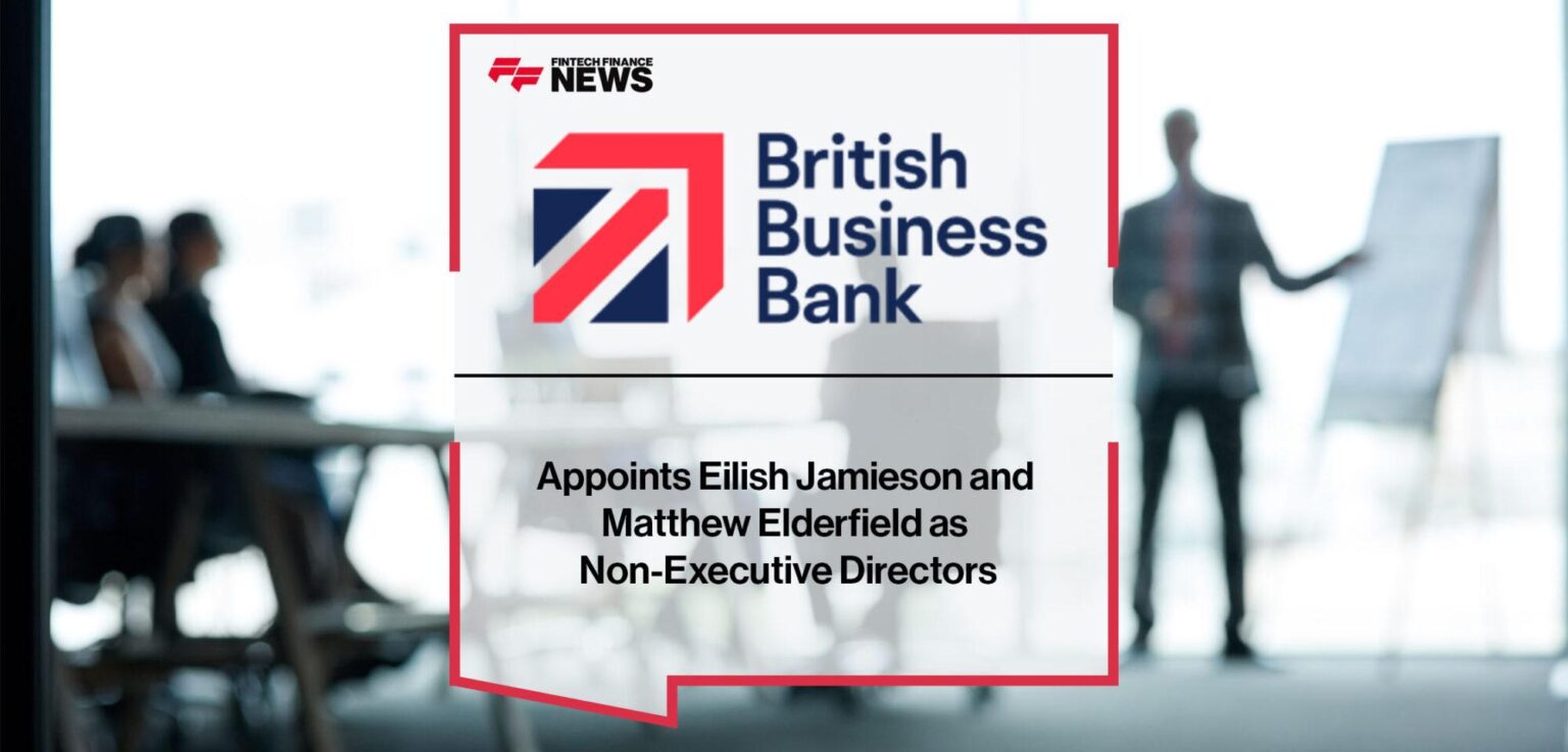 British Business Bank Appoints Eilish Jamieson and Matthew Elderfield ...
