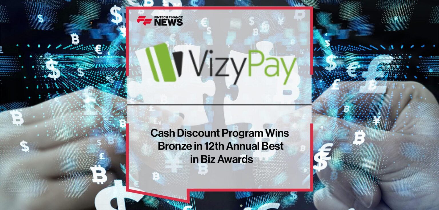 VizyPay’s Cash Discount Program Wins Bronze in 12th Annual Best in Biz ...