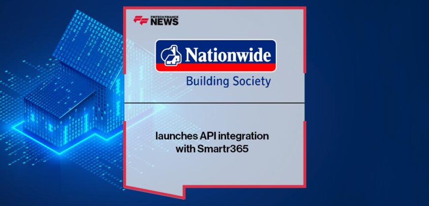 Nationwide Building Society launches API integration with Smartr365