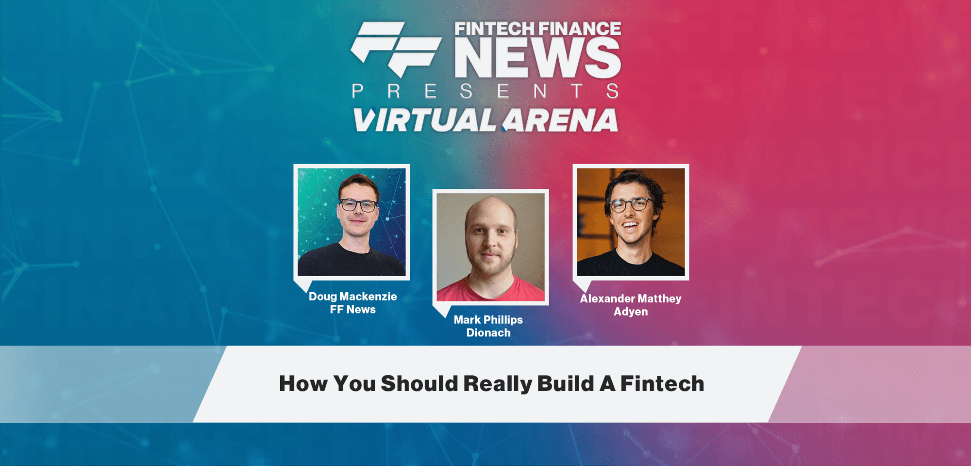 FF Virtual Arena: How You Should Really Build A Fintech