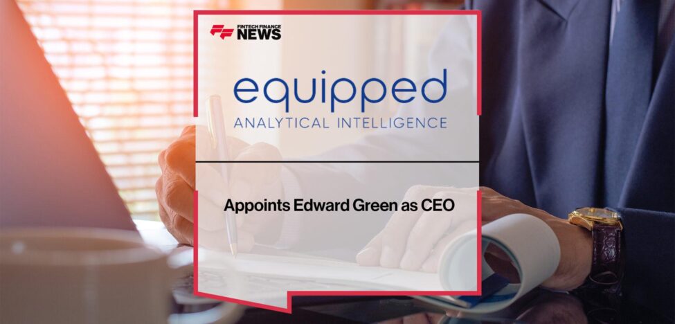 Equipped Appoints Edward Green as CEO