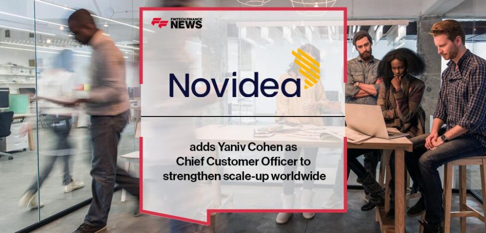 Novidea adds Yaniv Cohen as Chief Customer Officer to strengthen scale ...