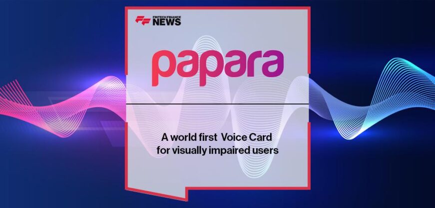 A world first from Papara: Voice Card for visually impaired users