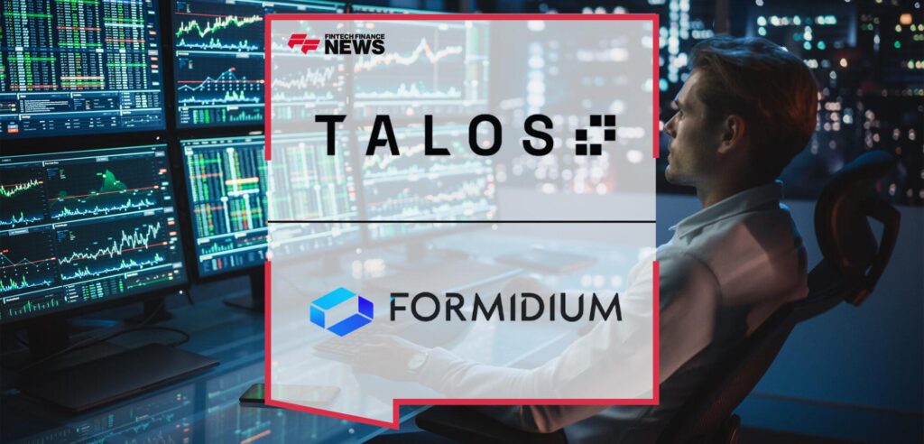 Talos Announces Partnership with Leading Fund Administrator Formidium