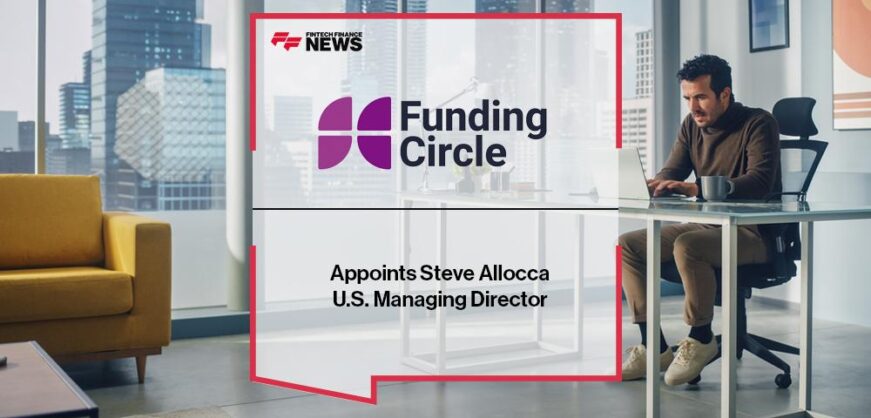 Funding Circle Appoints Steve Allocca U.S. Managing Director