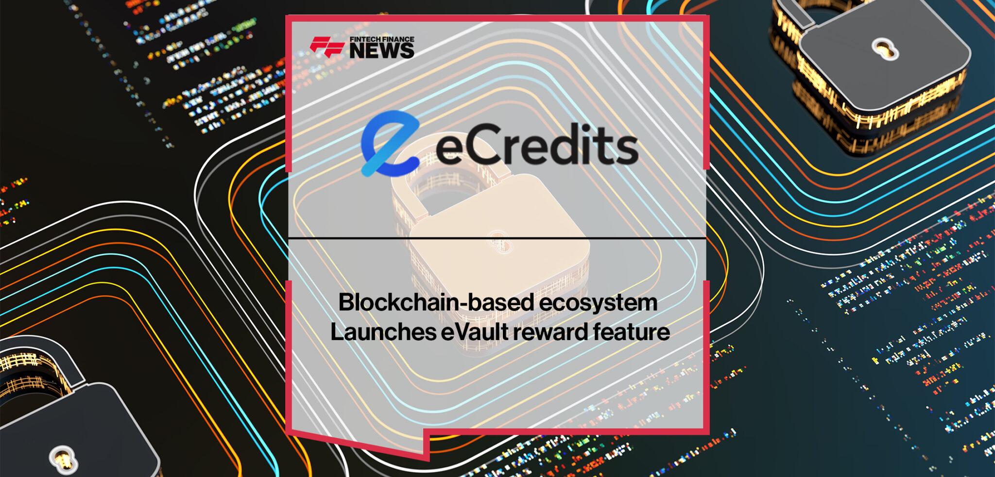 Home » News » Crypto » Blockchain-based ecosystem eCredits Launches ...