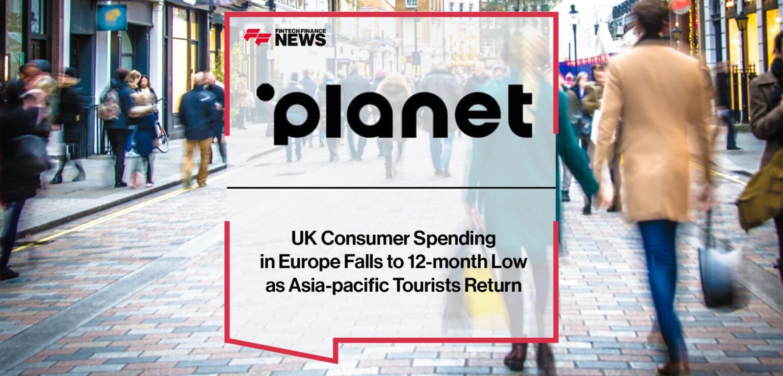 Planet : UK Consumer Spending in Europe Falls to 12-month Low as Asia ...