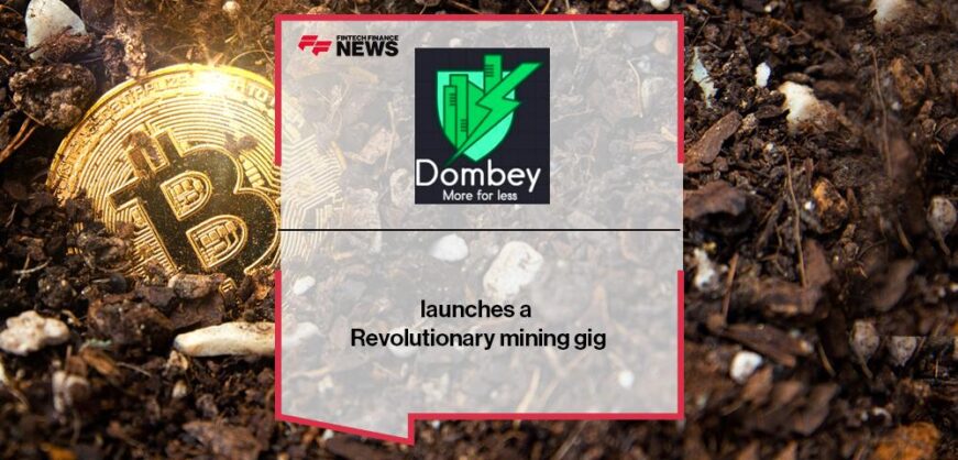 Dombey launches a Revolutionary mining gig