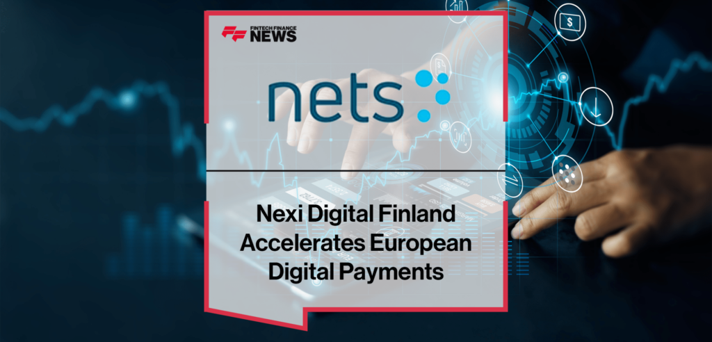 Nexi launches “Nexi Digital Finland” to accelerate digital payments in ...
