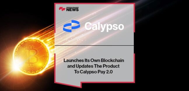 Calypso Pay Launches Its Own Blockchain and Updates The Product To ...