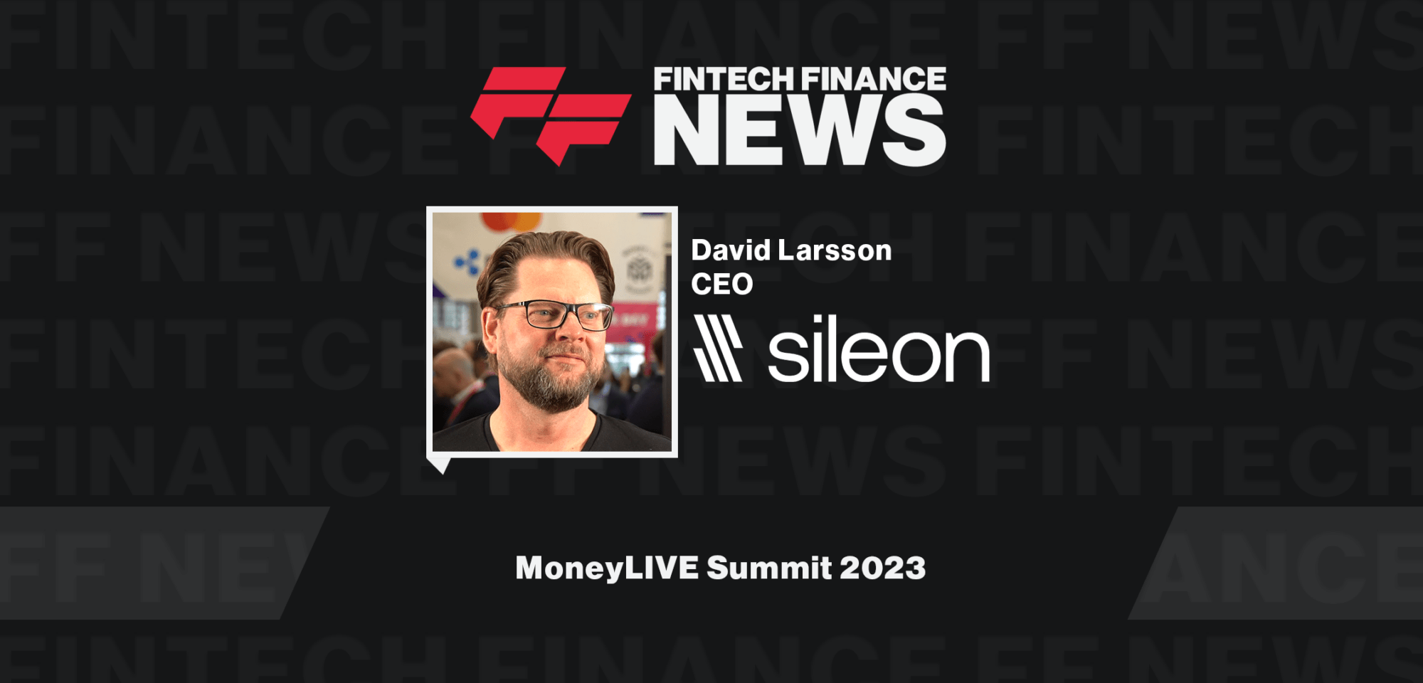 David Larsson - Sileon - MoneyLIVE Summit 2023