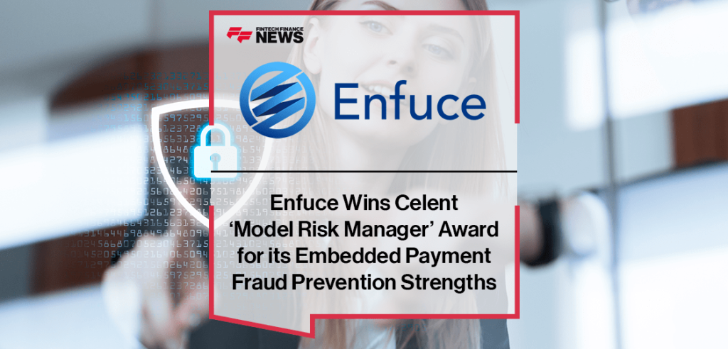 Enfuce Wins Celent ‘Model Risk Manager’ Award