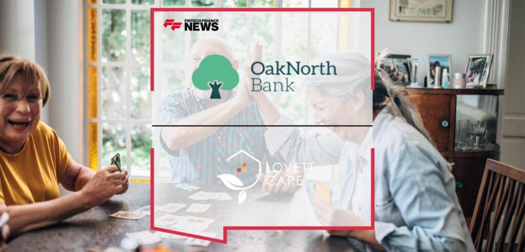 OakNorth Bank Provides Bespoke Loan to Lovett Care to Support Future Growth