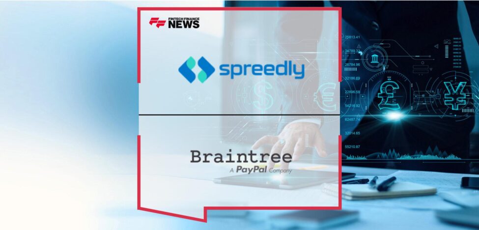 Spreedly Expands Payment Methods Offered to PayPal Braintree Customers