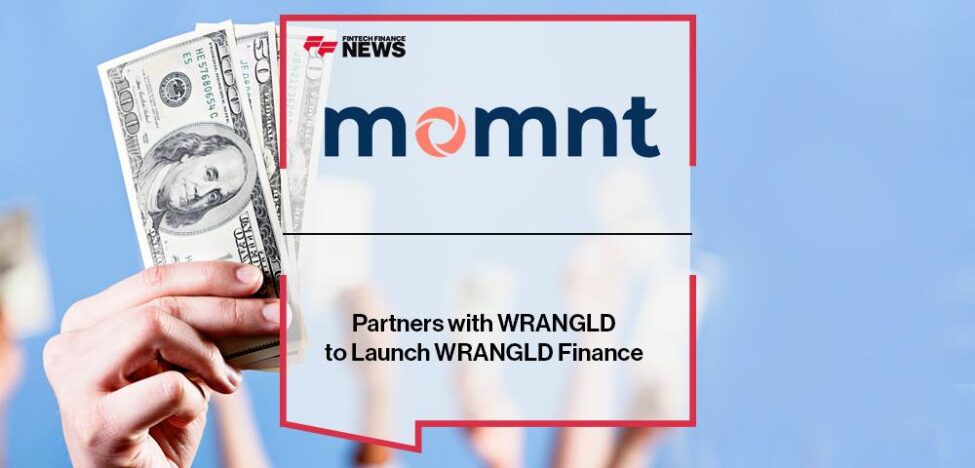 Momnt Partners with WRANGLD to Launch WRANGLD Finance