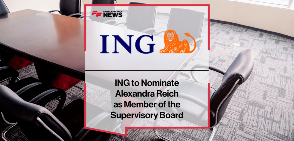ING to Nominate Alexandra Reich Member to Supervisory Board