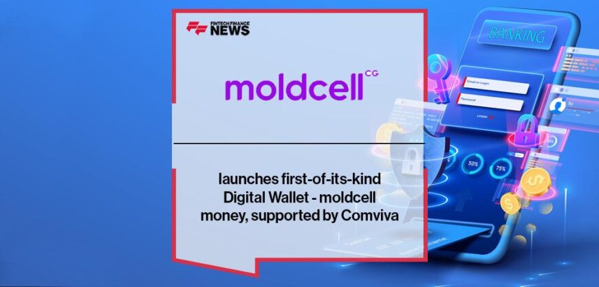 Moldcell launches first-of-its-kind Digital Wallet - moldcell money, supported by Comviva