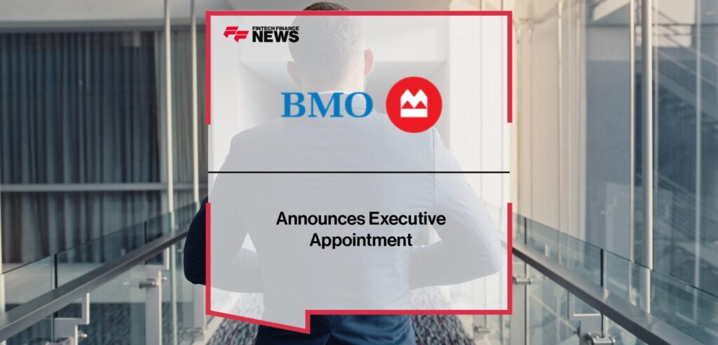 BMO Announces Executive Appointment