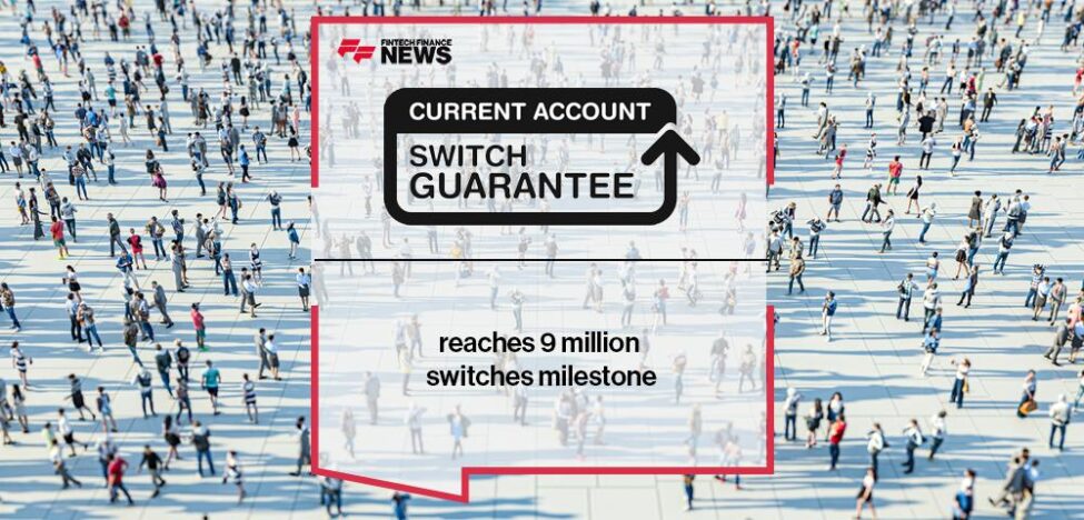Current Account Switch Service reaches 9 million switches milestone