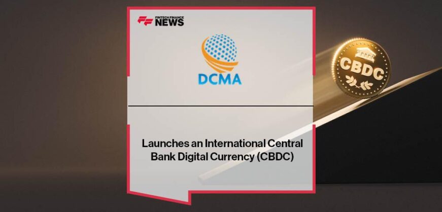 The Digital Currency Monetary Authority (DCMA) Launches an ...