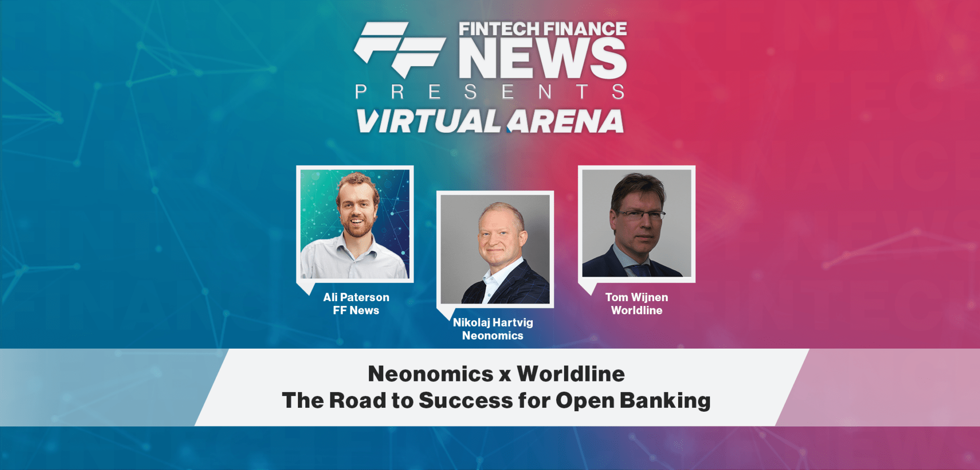 FF Virtual Arena: Neonomics x Worldline - The Road to Success for Open ...