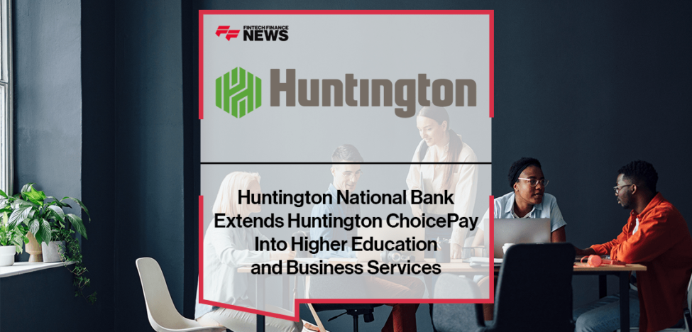 Huntington - FF News | Fintech Finance