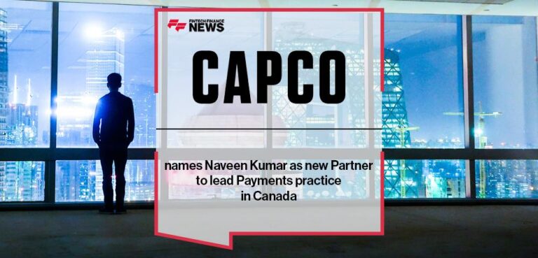 Capco names Naveen Kumar as new Partner to lead Payments practice in Canada