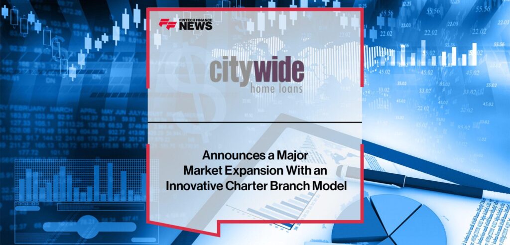 Citywide Home Loans Announces a Major Market Expansion With an ...
