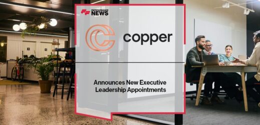 Copper Announces New Executive Leadership Appointments