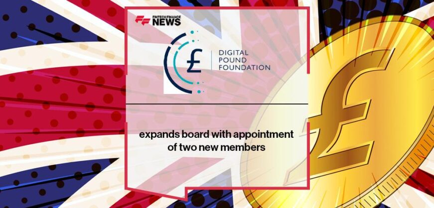 Digital Pound Foundation expands board with appointment of two new members