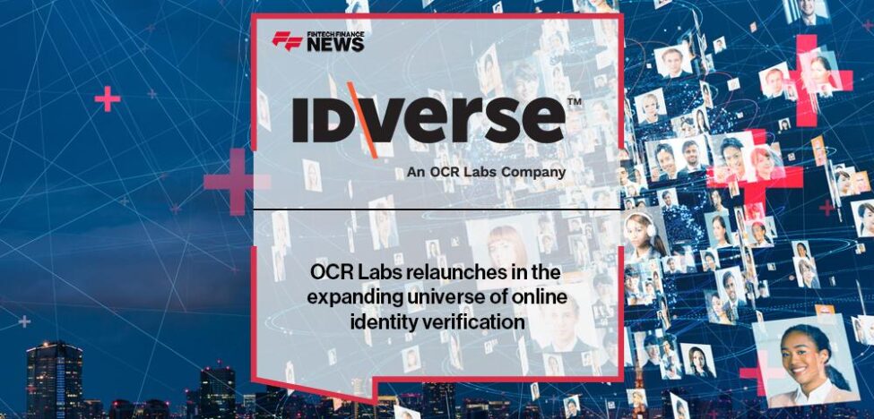 OCR Labs relaunches as IDVerse in the expanding universe of online ...