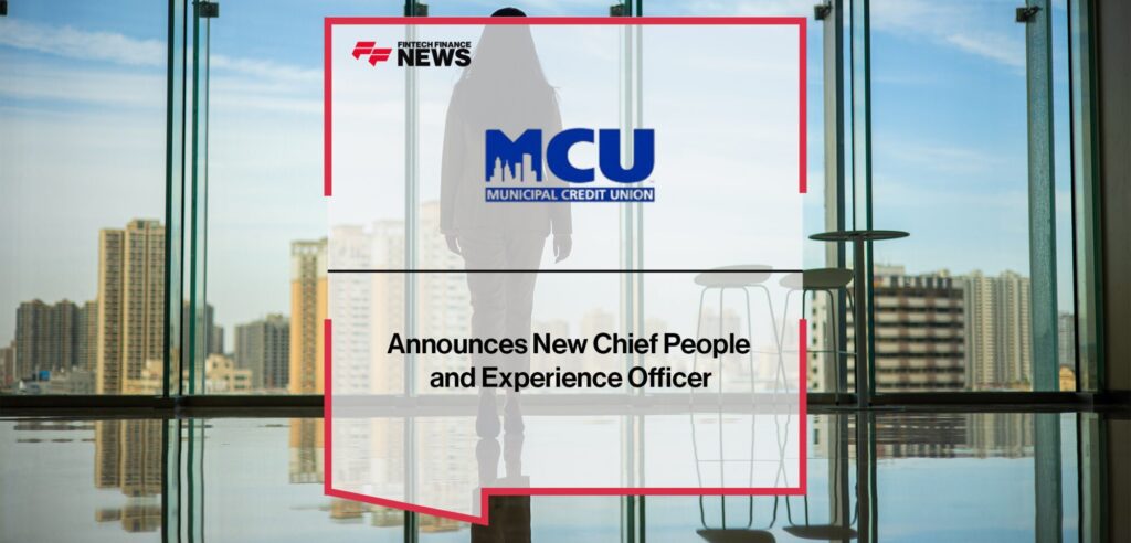 Municipal Credit Union Announces New Chief People and Experience Officer