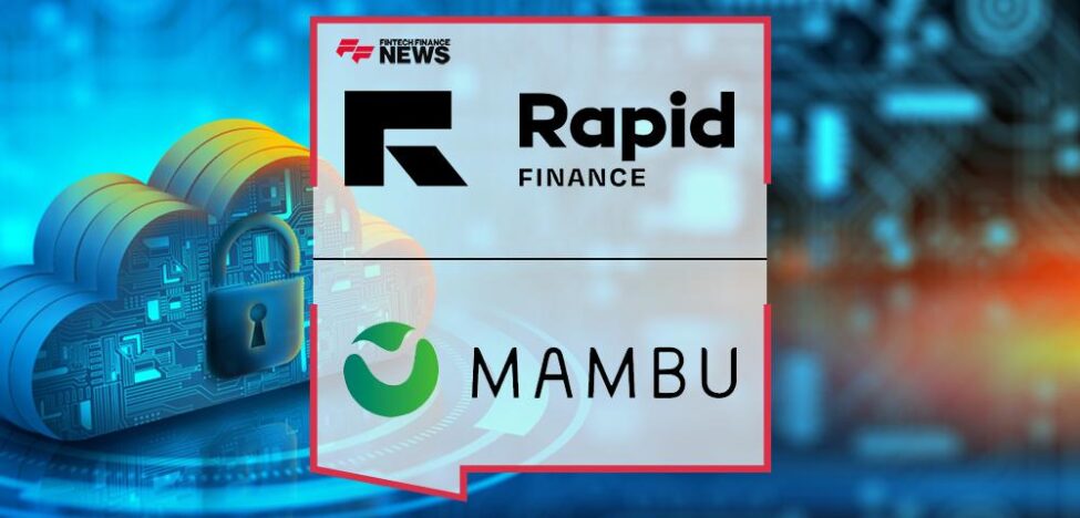 Rapid Finance Partners With Mambu To Provide Lending-as-a-Service To ...