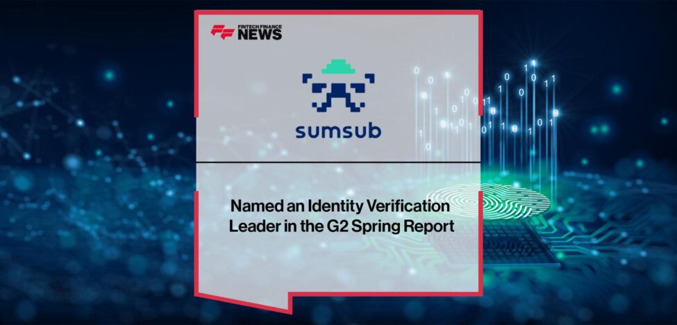 Sumsub Named an Identity Verification Leader in the G2 Spring Report