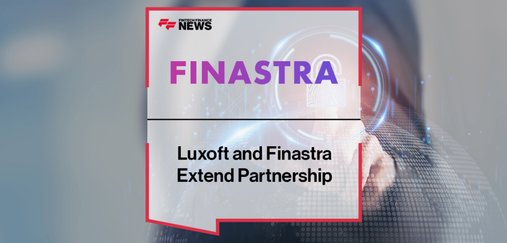Luxoft and Finastra Extend Partnership