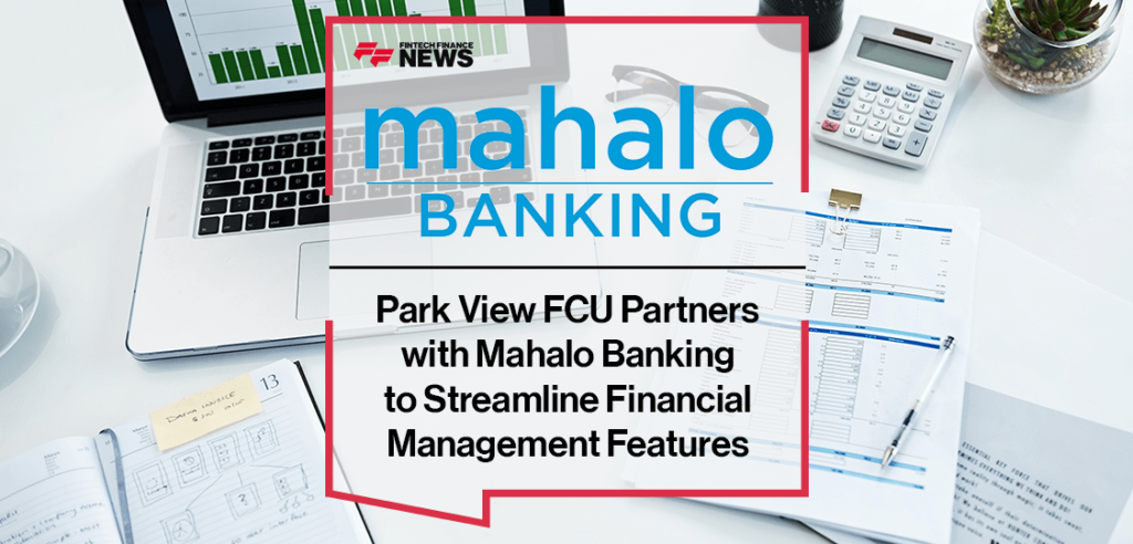 Park View FCU Partners with Mahalo Banking