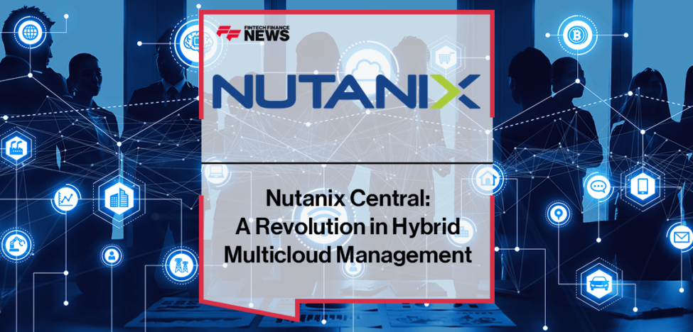 Nutanix Central: The Future of Edge and Cloud Management
