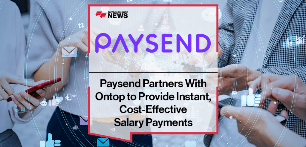 Paysend Partners With Ontop