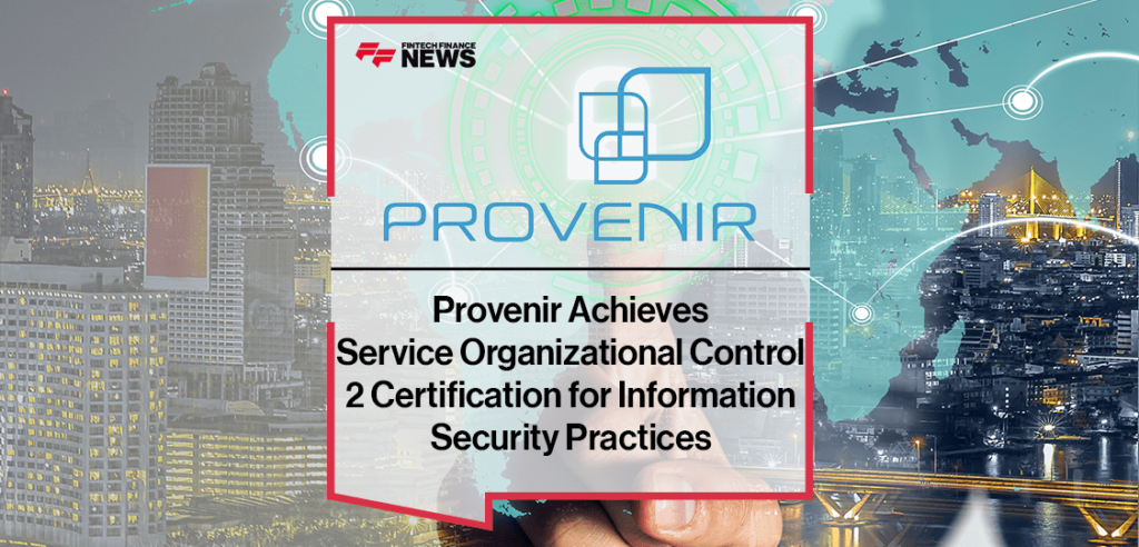 Provenir: Service Organizational Control (SOC) 2 Certification
