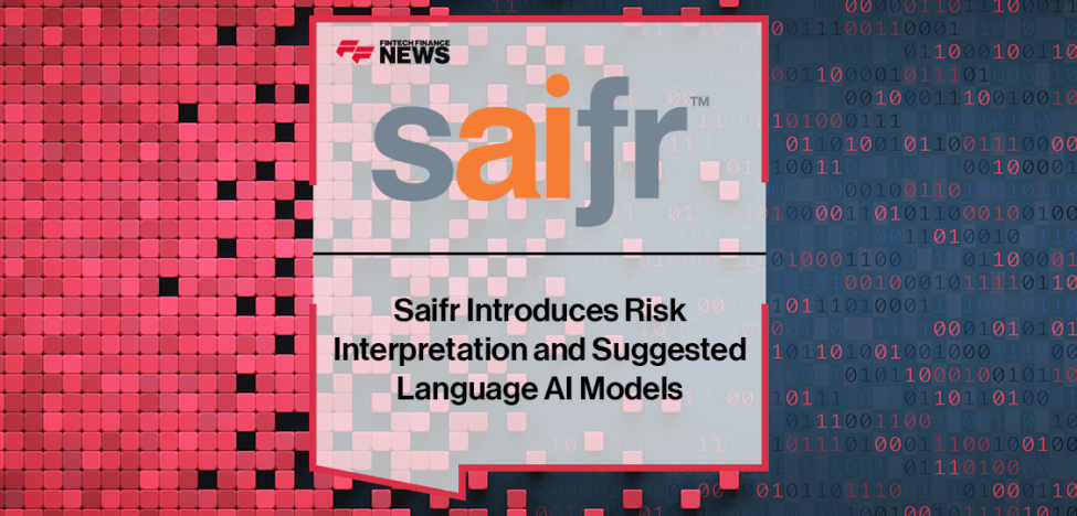 Saifr Introduces Risk Interpretation and Suggested Language AI