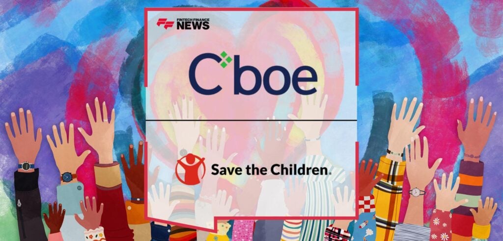 Cboe Global Markets Announces $100,000 Donation to Save the Children ...