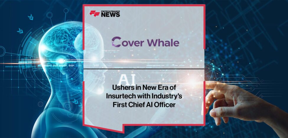 Cover Whale Ushers in New Era of Insurtech with Industry's First Chief ...