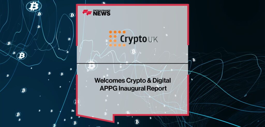 CryptoUK Welcomes Crypto & Digital APPG Inaugural Report