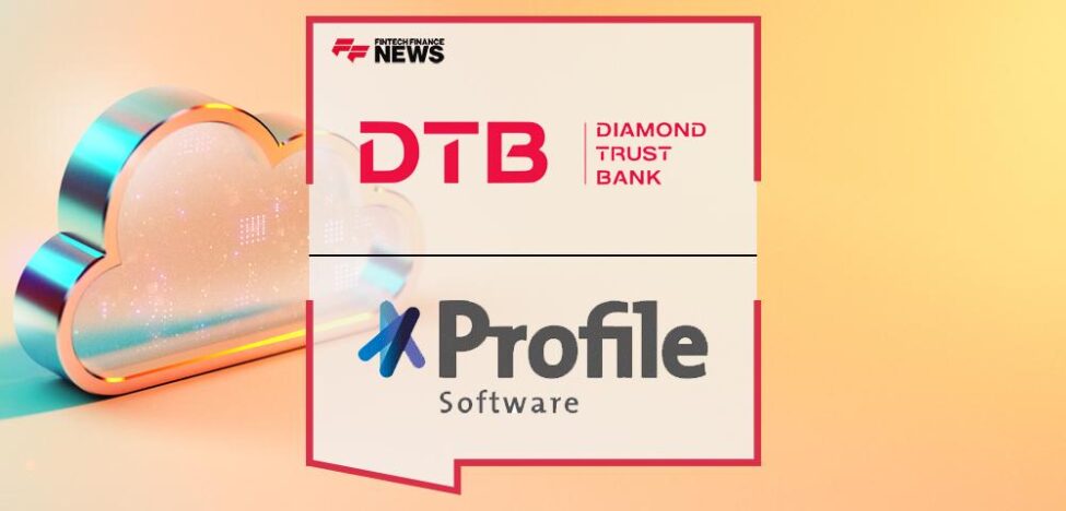 Diamond Trust Bank goes live with Profile Software’s Treasury ...