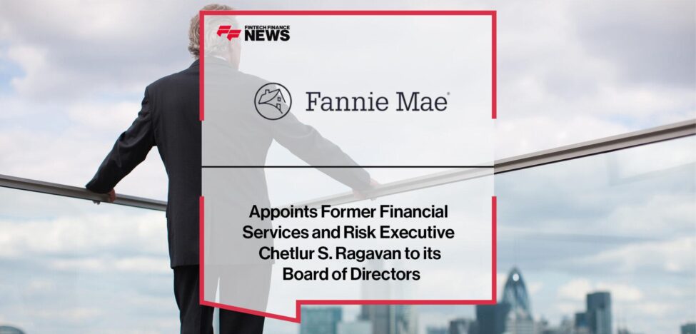 Fannie Mae Appoints Former Financial Services and Risk Executive ...