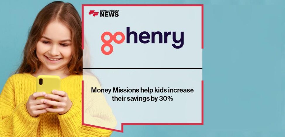 GoHenry’s Money Missions help kids increase their savings by 30%