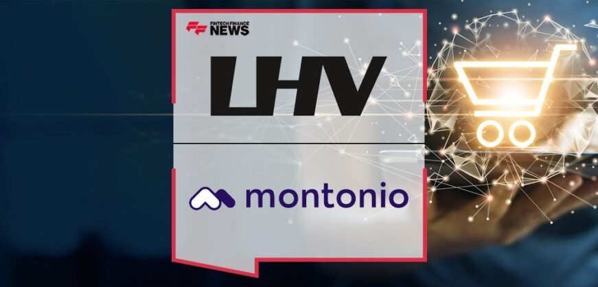 LHV Bank selected by Montonio for API-driven enhancements to e-commerce ...