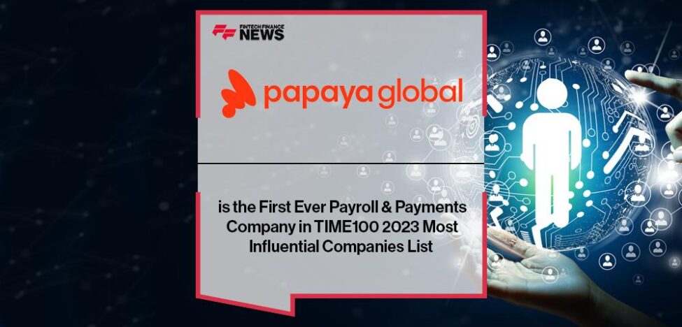 Papaya Global is the First Ever Payroll & Payments Company in TIME100 ...