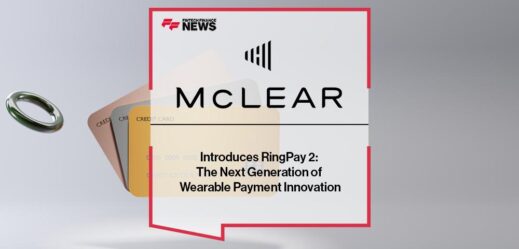 McLEAR Introduces RingPay 2: The Next Generation of Wearable Payment Innovation